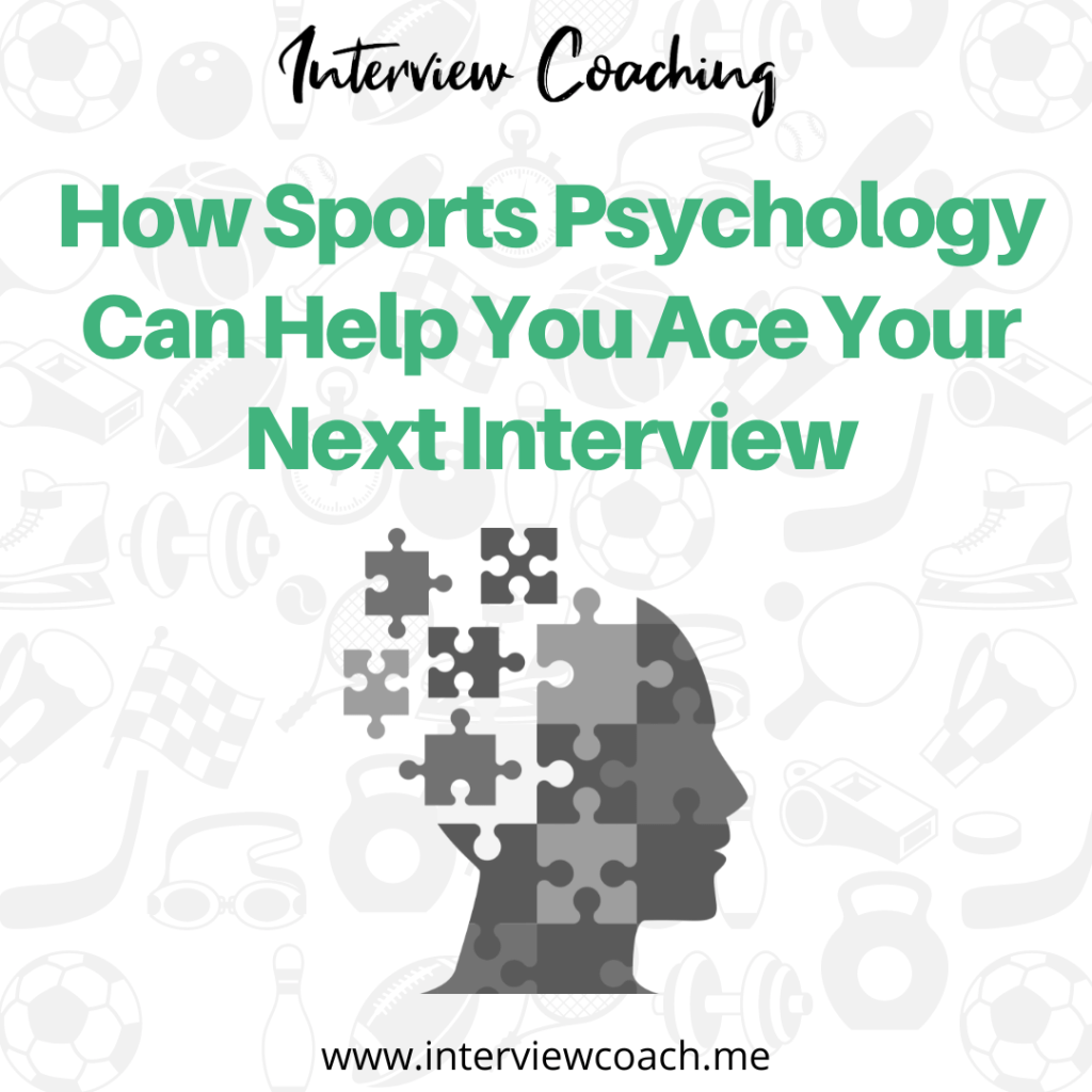 Game On: How Sports Psychology Can Help You Ace Your Next Interview ...